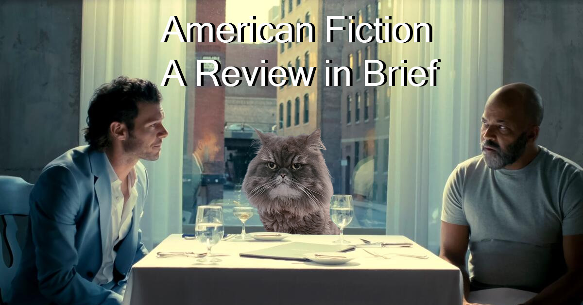 American Fiction – A Review in Brief – Ashton Macaulay